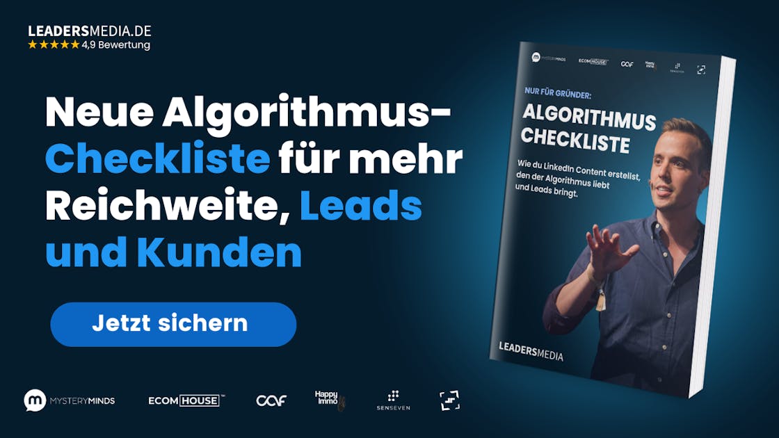 Neue Algorithmus-Checkliste für mehr Reichweite, Leads und Kunden